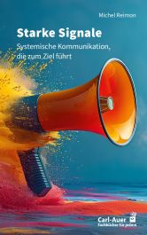 Carl-Auer Verlag – Starke Signale von Michel Reimon;